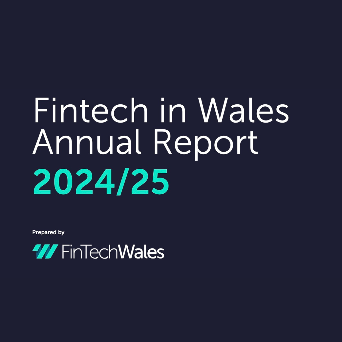 FinTech Wales launches its 2024/25 Annual Report and announces Wales ...
